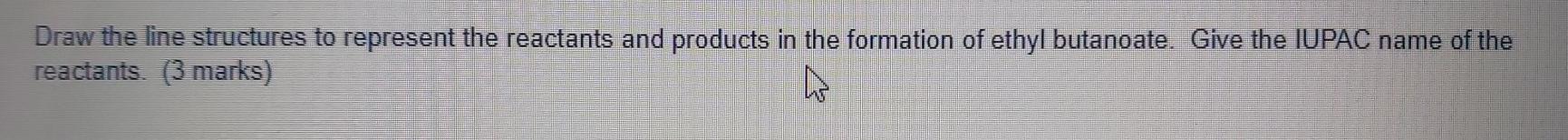 Solved Draw the line structures to represent the reactants | Chegg.com