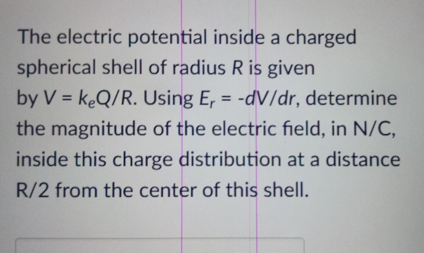 Solved The electric potential inside a charged spherical | Chegg.com