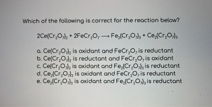 Solved Which of the following is correct for the reaction | Chegg.com