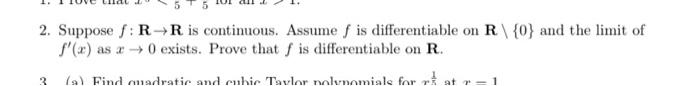 Solved 2. Suppose f: R+R is continuous. Assume f is | Chegg.com