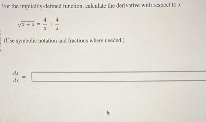 Solved For the implicitly-defined function, calculate the | Chegg.com
