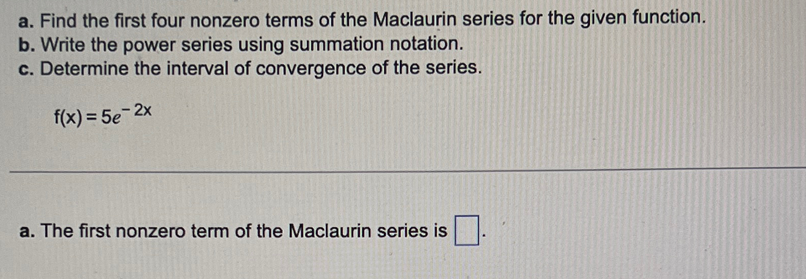 Solved a. ﻿Find the first four nonzero terms of the | Chegg.com