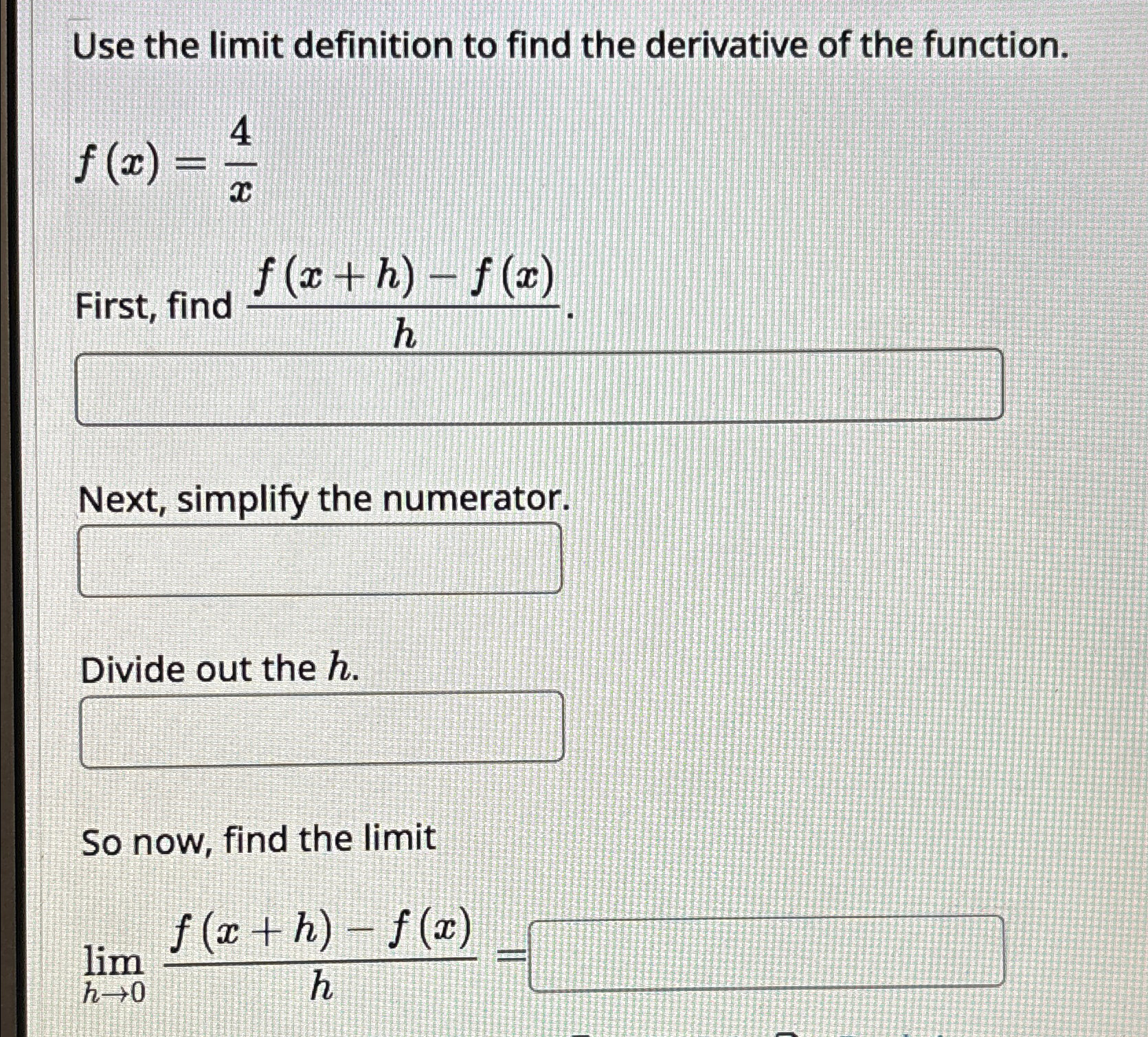 Solved Use the limit definition to find the derivative of | Chegg.com