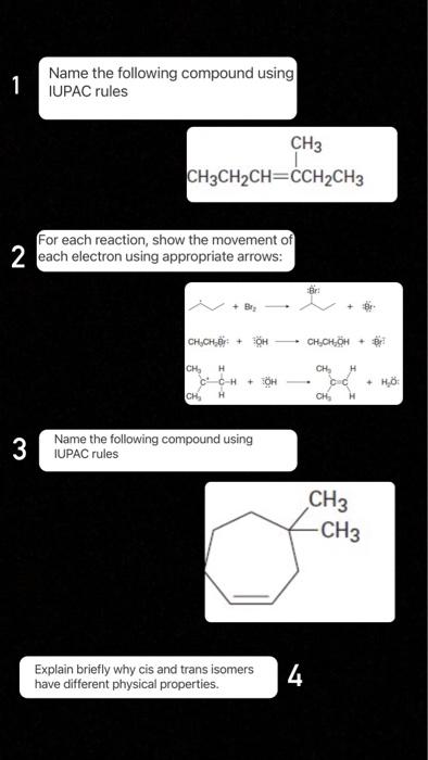 Solved Name the following compound using 1 IUPAC rules CH3 | Chegg.com