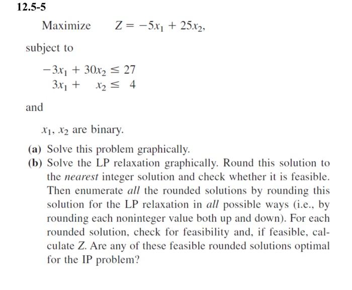 Solved and x1,x2 are binary. (a) Solve this problem | Chegg.com