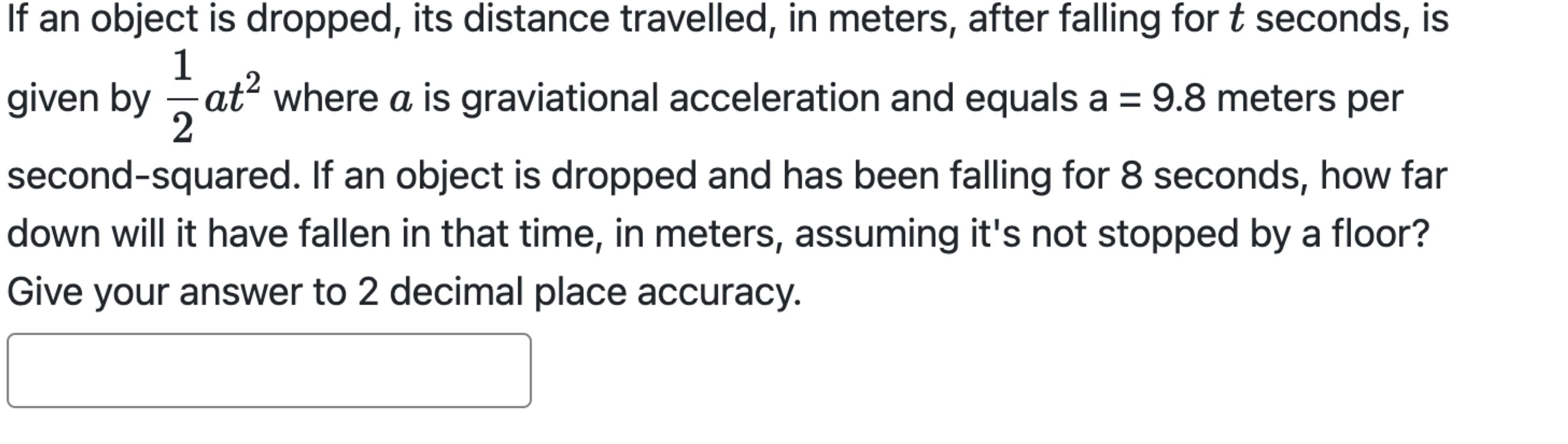 Solved If an object is dropped, its distance travelled, in | Chegg.com