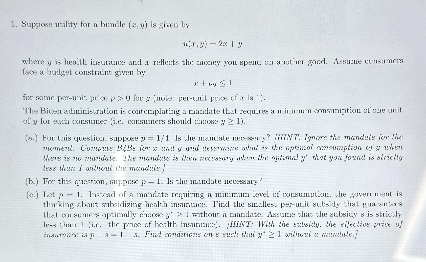 Solved Suppose utility for a bundle (x,y) ﻿is given | Chegg.com