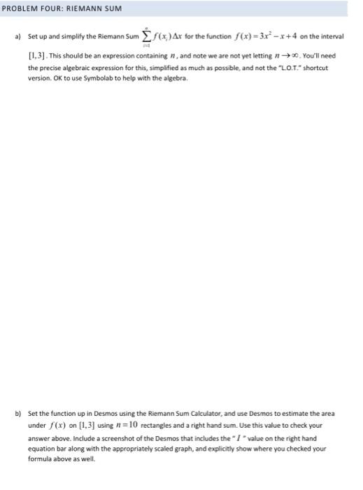 Solved PROBLEM FOUR: RIEMANN SUM a) Set up and simplify the | Chegg.com