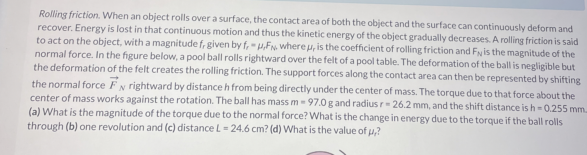 Solved Rolling friction. When an object rolls over a | Chegg.com