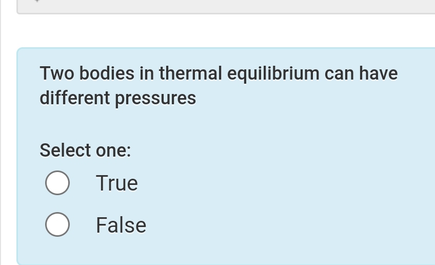 Solved Two bodies in thermal equilibrium can have different | Chegg.com