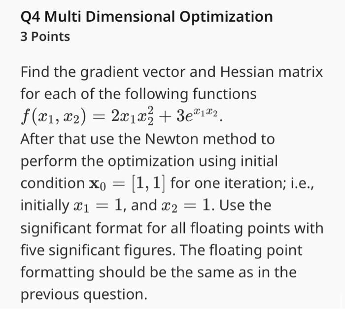 Solved Q4 Multi Dimensional Optimization 3 Points Find the | Chegg.com