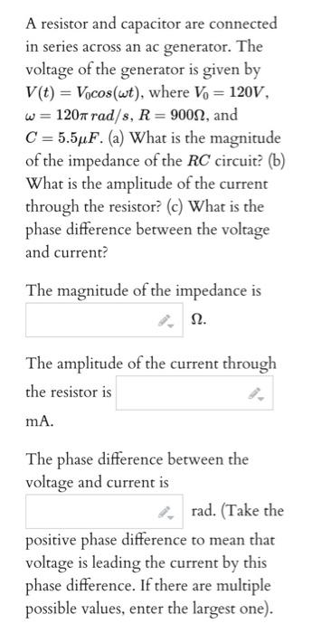 Solved in series across an ac generator. The voltage of the | Chegg.com