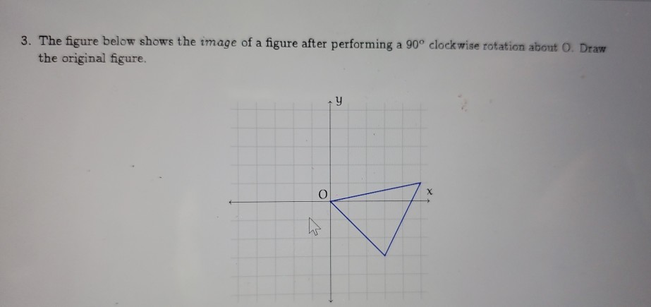 Solved 3. The figure below shows the image of a figure after | Chegg.com
