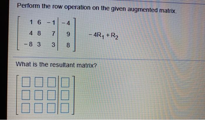 Solved Perform the following matrix row operation and write | Chegg.com