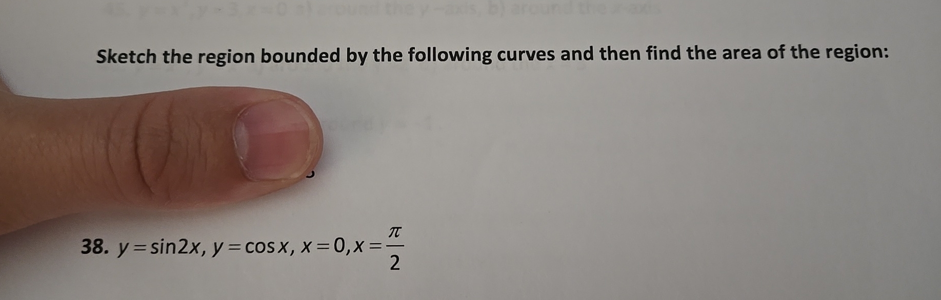 Solved Sketch the region bounded by the following curves and | Chegg.com
