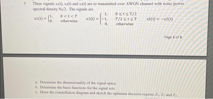 Three signals s1(t),s2(t) and s3(t) are to | Chegg.com