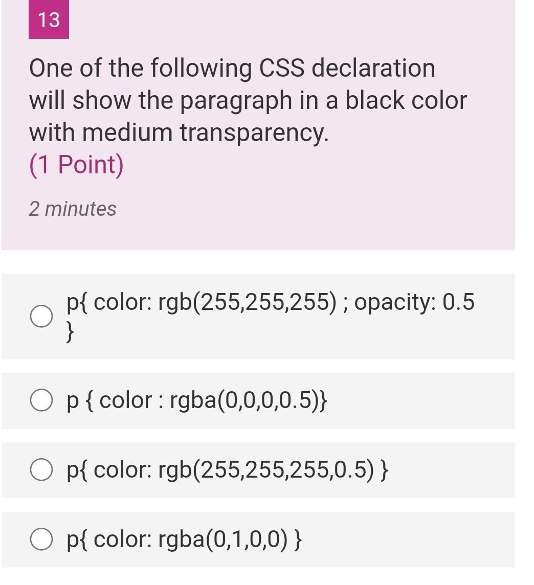 Solved 13 One of the following CSS declaration will show the | Chegg.com