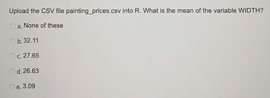 Upload the CSV file painting_prices.csv into R. ﻿What | Chegg.com