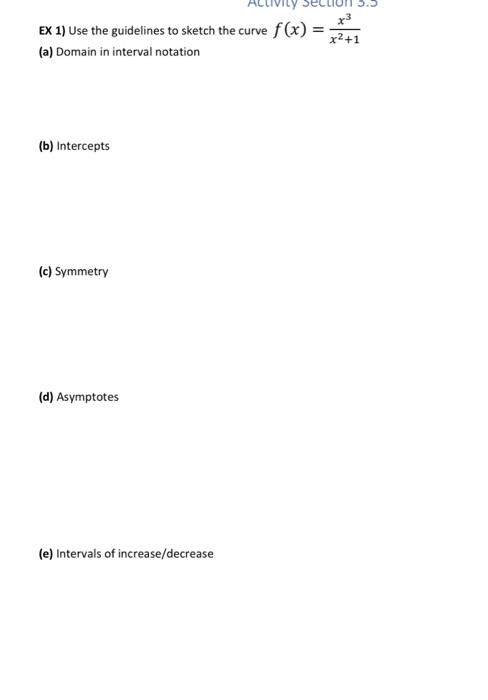 Solved EX 1) Use the guidelines to sketch the curve | Chegg.com