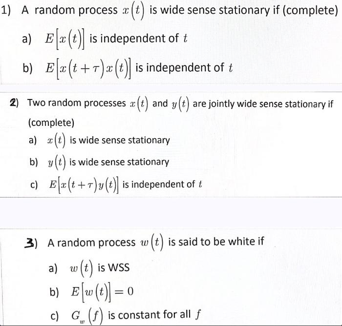 Solved A random process x(t) is wide sense stationary if | Chegg.com