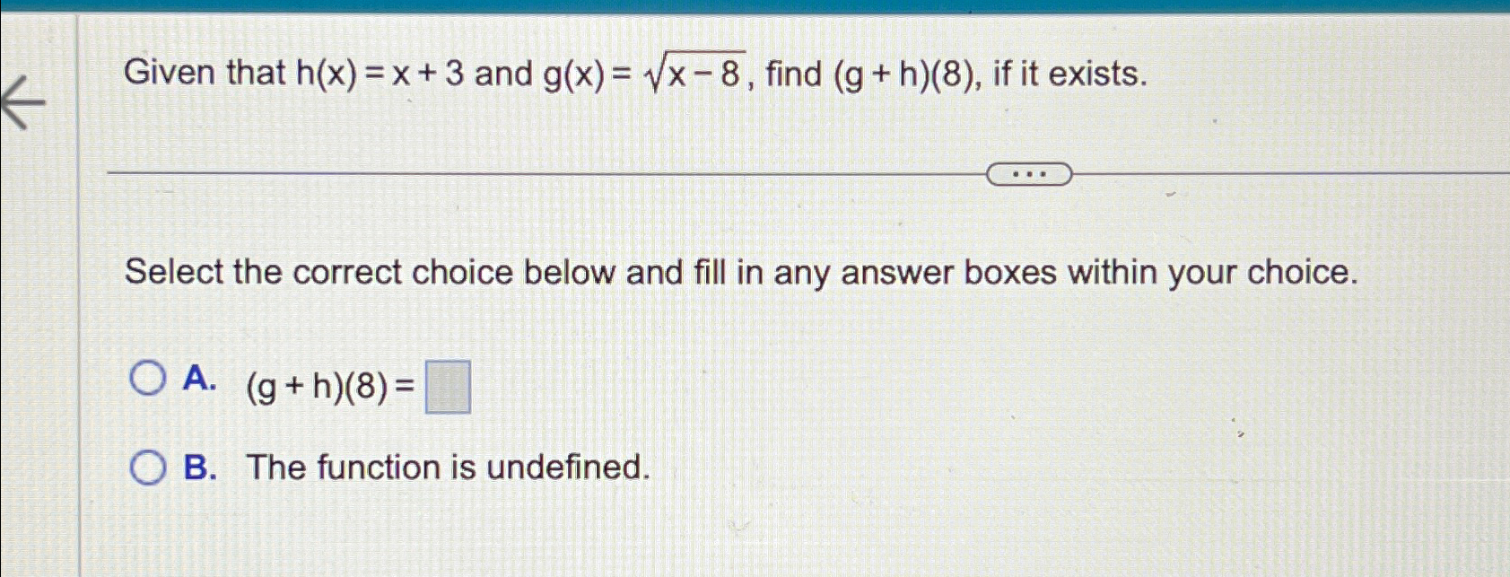Solved Given that h(x)=x+3 ﻿and g(x)=x-82, ﻿find (g+h)(8), | Chegg.com