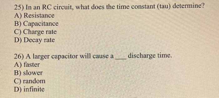 Solved 25) In an RC circuit, what does the time constant | Chegg.com