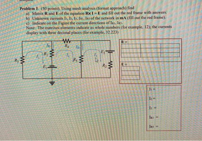 Solved Problem 1. (50 points). Using mesh analysis (format | Chegg.com