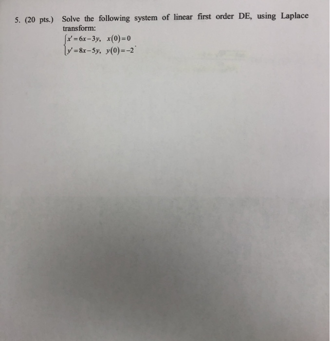 Solved 5. (20 pts.) Solve the following system of linear | Chegg.com