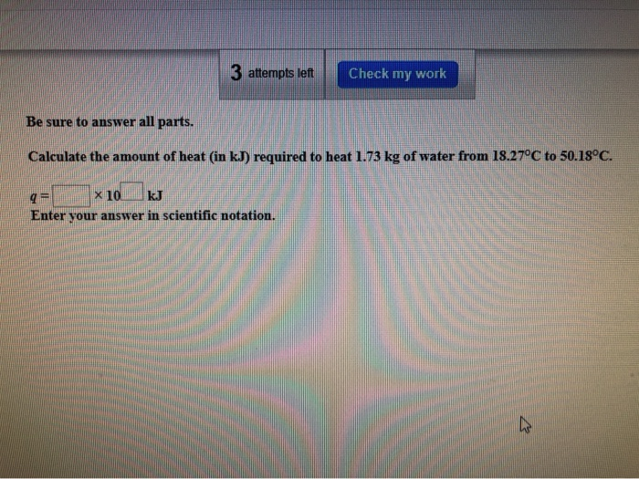 Solved 3 attempts left Check my work Be sure to answer all | Chegg.com