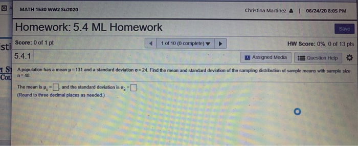 Solved MATH 1530 WW2 Su2020 Christina Martinez & 06/24/20 | Chegg.com