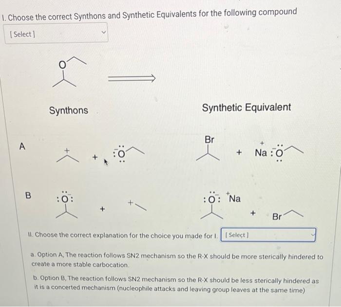 Solved 1. Choose the correct Synthons and Synthetic | Chegg.com