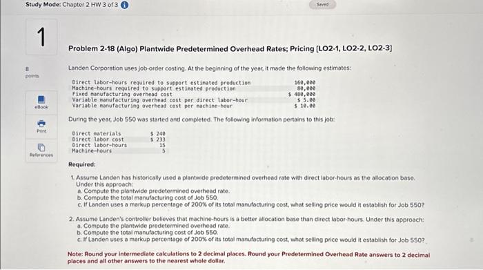 Solved Problem 2-18 (Algo) Plantwide Predetermined Overhead | Chegg.com Solved Problem 2-18 (Algo) Plantwide Predetermined Overhead | Chegg.com