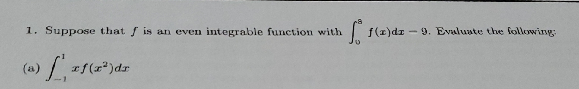 Solved Suppose that f ﻿is an even integrable function with | Chegg.com
