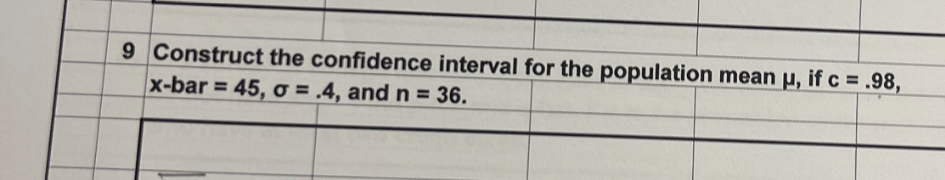 Solved 9 ﻿Construct the confidence interval for the | Chegg.com