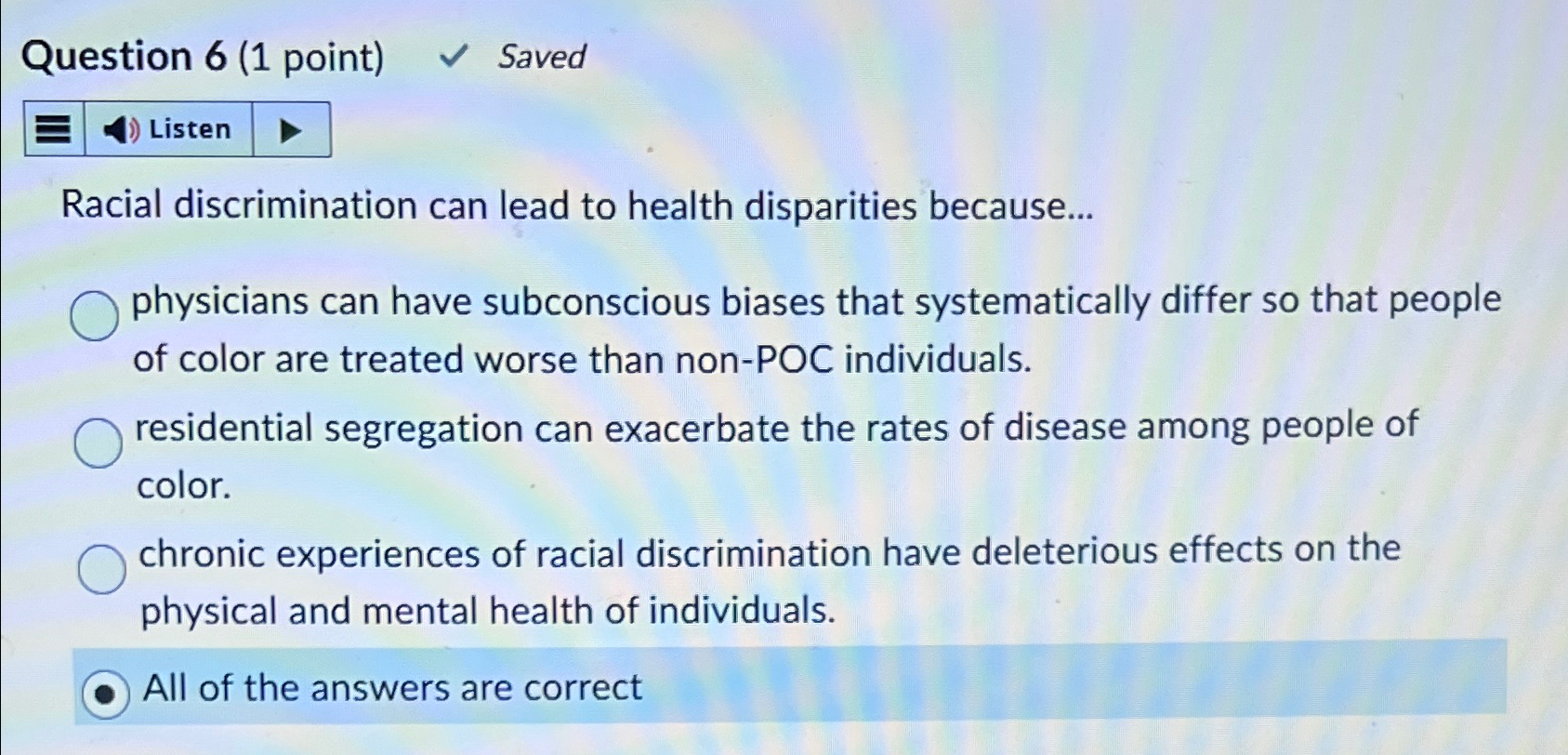 Solved Question 6 (1 ﻿point) ﻿SavedRacial discrimination | Chegg.com