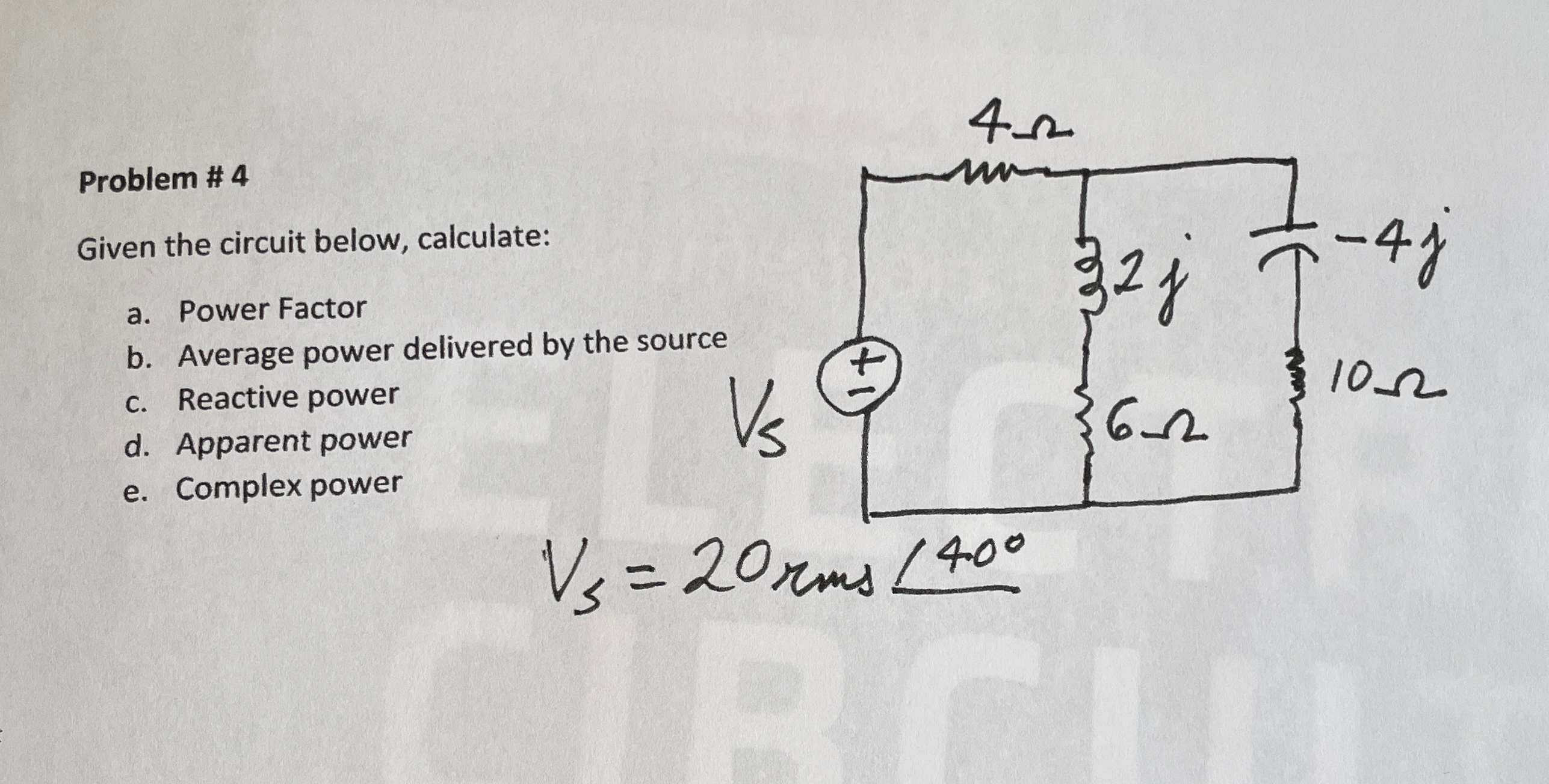 Solved Problem # 4Given the circuit below, calculate:a. | Chegg.com