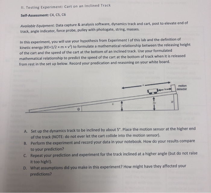 Solved II. Testing Experiment: Cart on an Inclined Track | Chegg.com