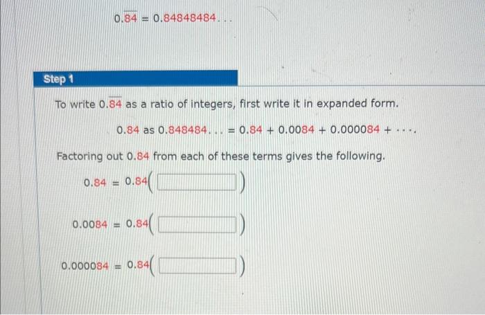Solved 0.84=0.84848484… To write 0.84 as a ratio of | Chegg.com