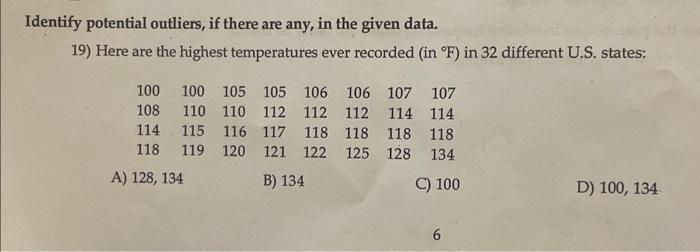 Solved Identify potential outliers, if there are any, in the | Chegg.com