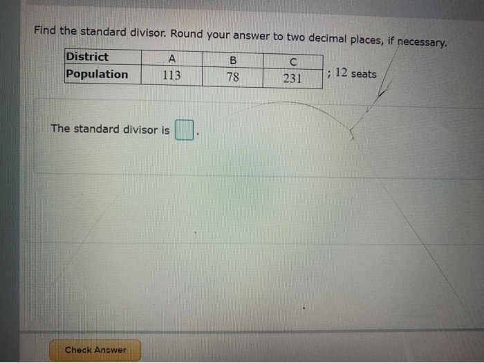 Solved Find the standard divisor round your answer to two | Chegg.com