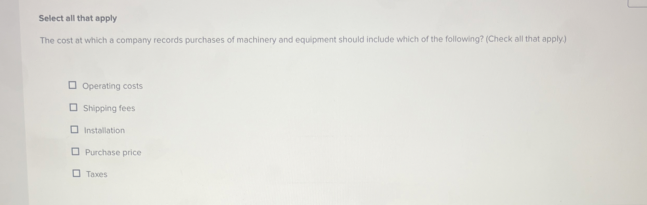 Solved Select all that applyThe cost at which a company | Chegg.com