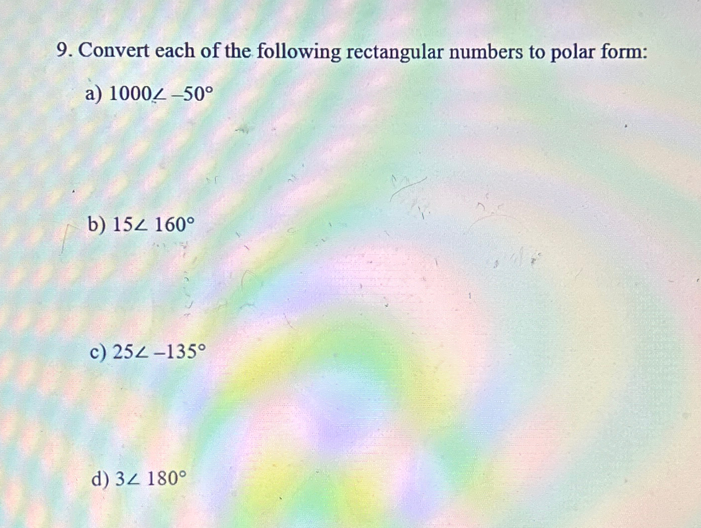 Solved Convert each of the following rectangular numbers to | Chegg.com