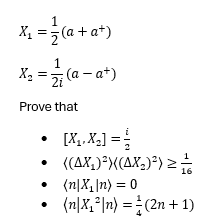 Solved x1=12(a+a+)x2=12i(a-a+)Prove | Chegg.com