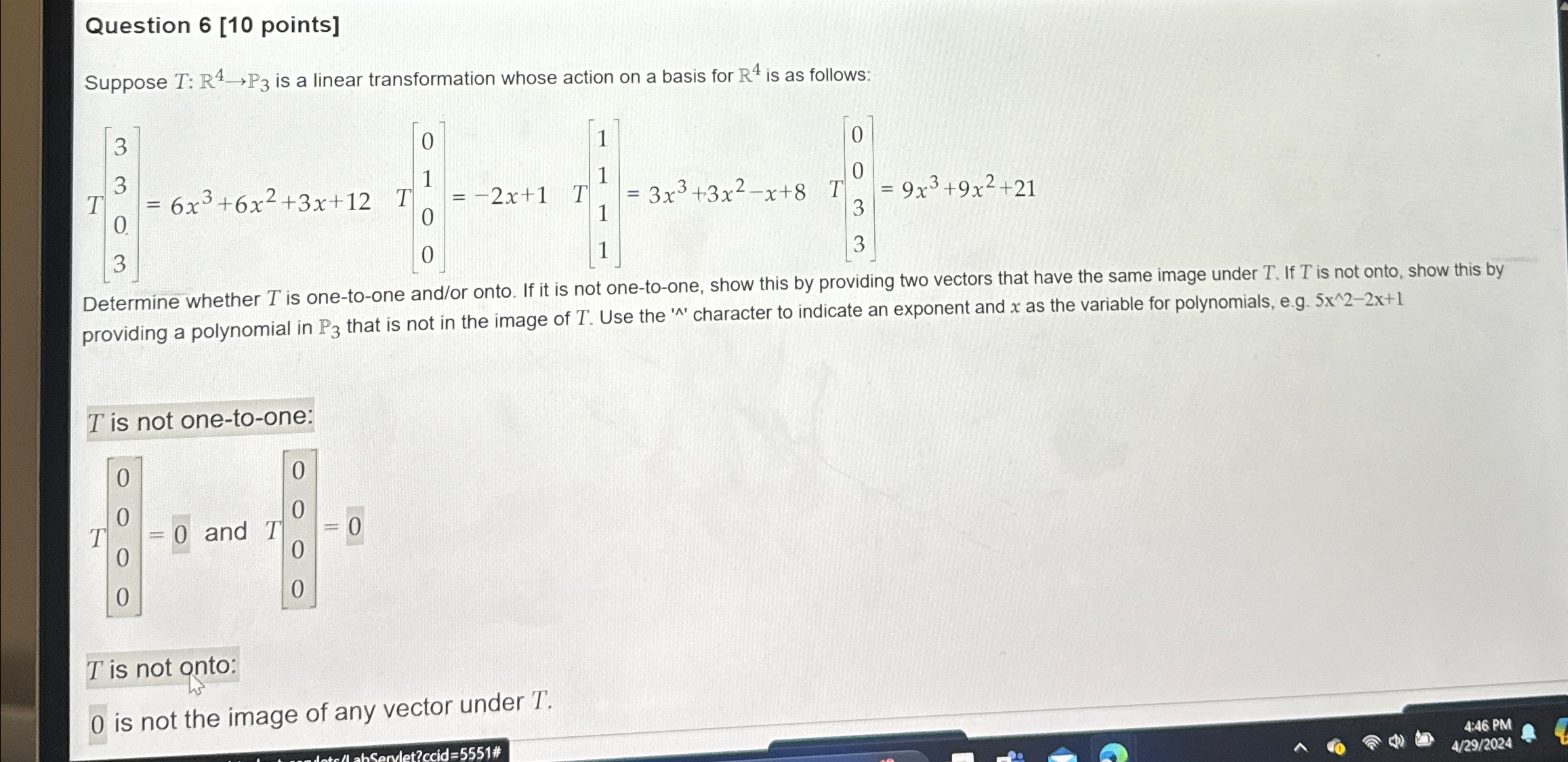 Solved Question 6 [10 ﻿points]Suppose T:R4→P3 ﻿is a linear | Chegg.com