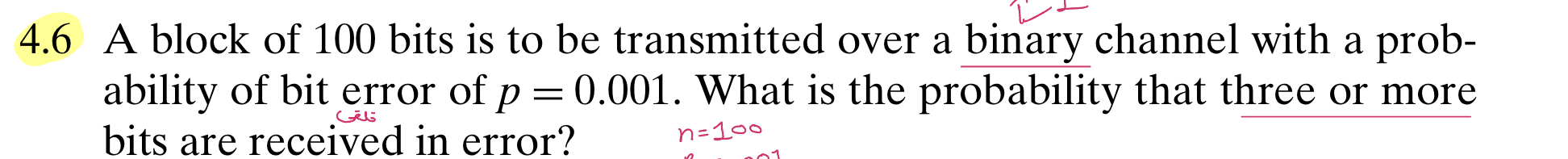 Solved 4.6 ﻿A block of 100 ﻿bits is to be transmitted over a | Chegg.com