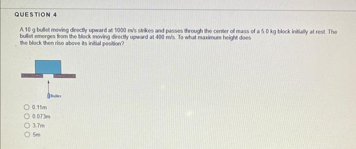 Solved A 10 g bullet moving directly upward at 1000 m/s | Chegg.com