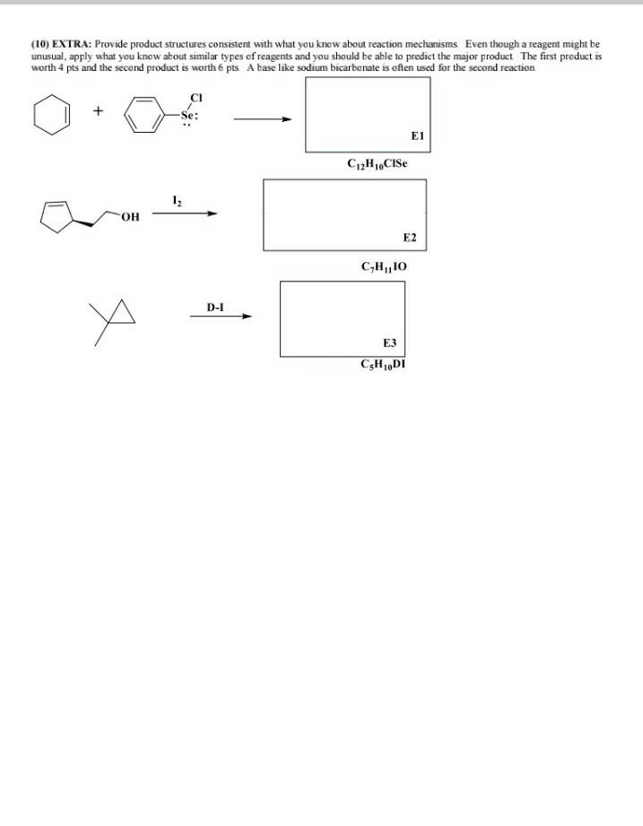 Solved (10) EXTRA: Provide product structures consistent | Chegg.com