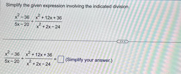 Solved Simplify the given expression involving the indicated | Chegg.com