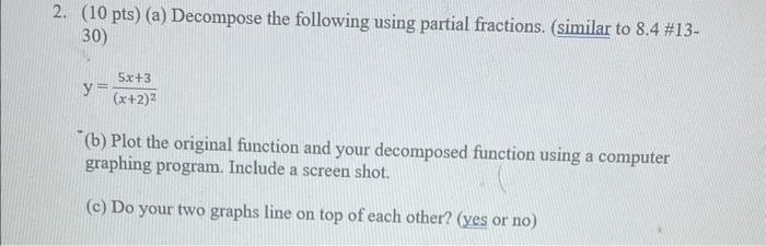 Solved 2. (10 pts) (a) Decompose the following using partial | Chegg.com