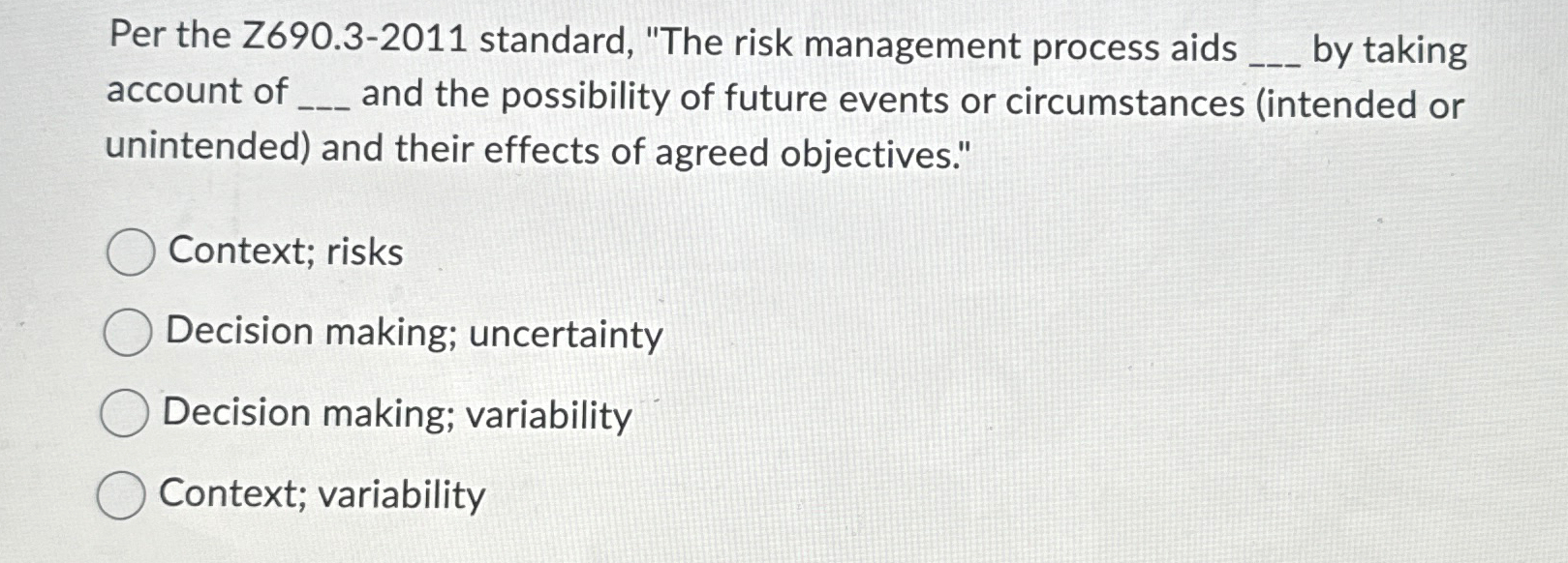 Solved Per the Z690.3-2011 ﻿standard, "The risk management | Chegg.com